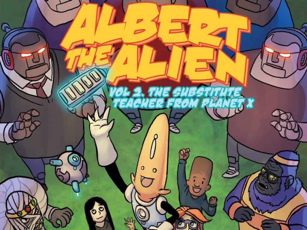 Albert the Alien by Trevor Mueller - A Spectacular All-Ages Graphic ...