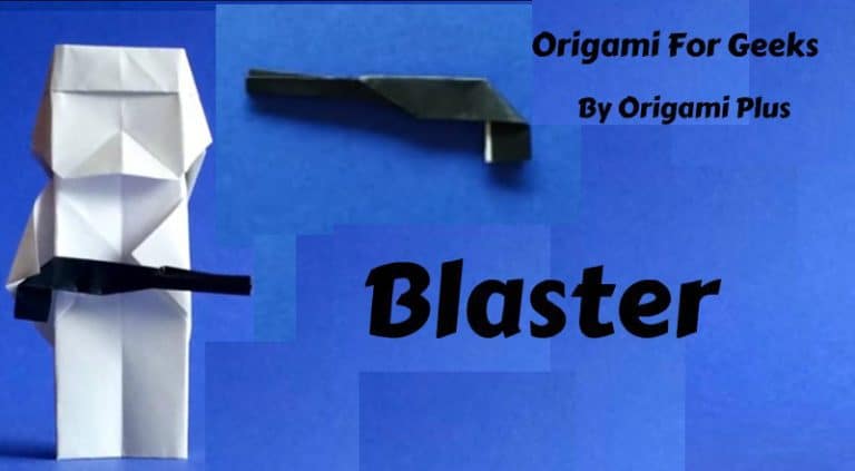 Origami for Geeks - Blaster – PopCultHQ