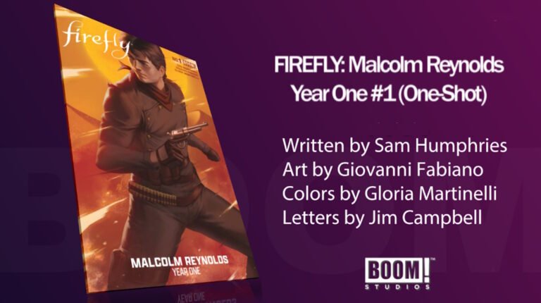 Preview: BOOM! Studios’ FIREFLY: Malcolm Reynolds - Year One #1 (One ...